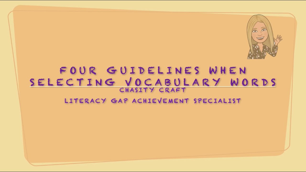 Guidelines for Selecting Vocabulary Words - The Holler